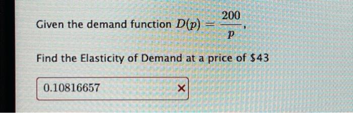 Solved 200 Given the demand function D(p) р Find the | Chegg.com