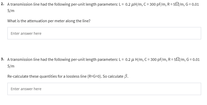 A transmission line had the following per-unit length | Chegg.com