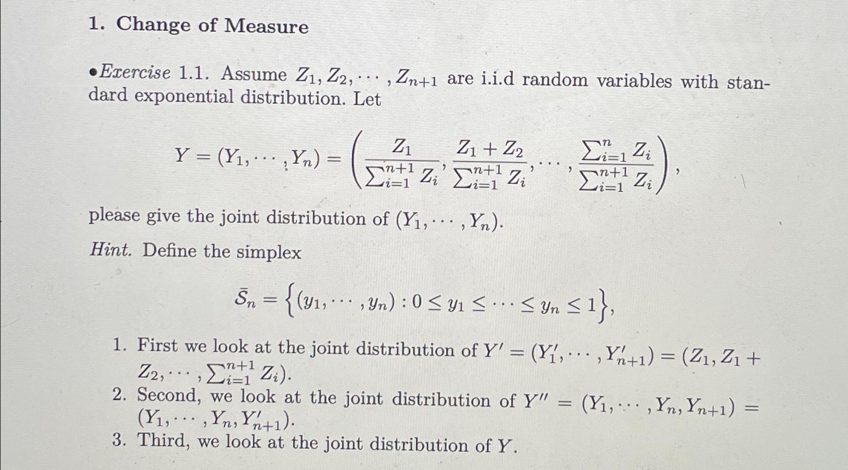 Solved Change of Measure-Exercise 1.1. ﻿Assume | Chegg.com