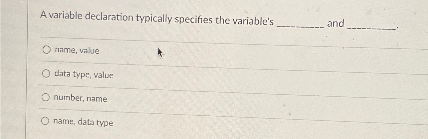 Solved A variable declaration typically specifies the | Chegg.com