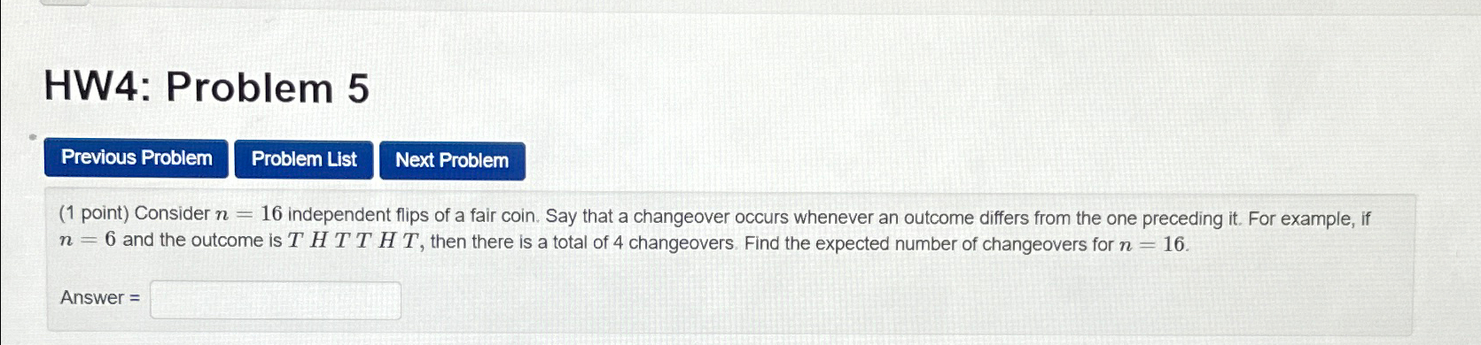 Solved HW4: Problem 5(1 ﻿point) ﻿Consider n=16 ﻿independent | Chegg.com