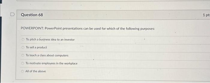 Solved POWERPOINT: PowerPoint presentations can be used for | Chegg.com