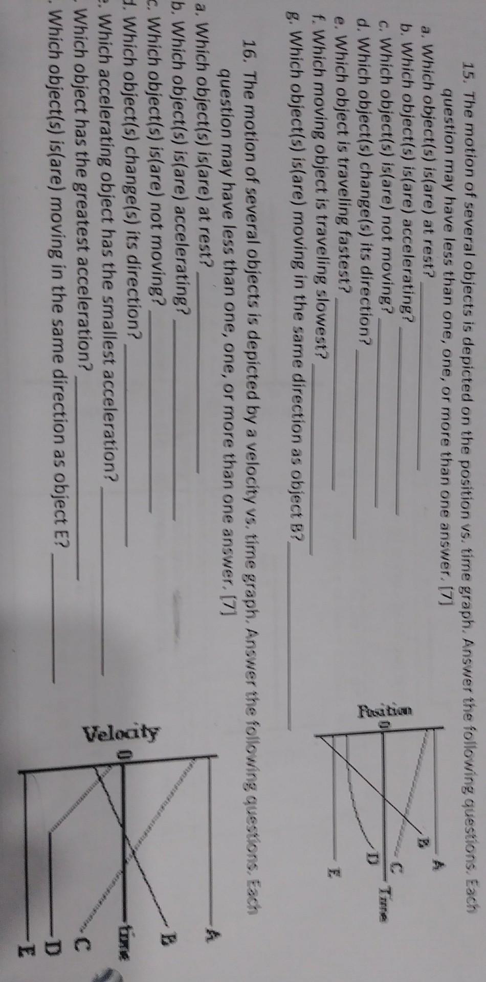 Solved 15. The motion of several objects is depicted on the | Chegg.com