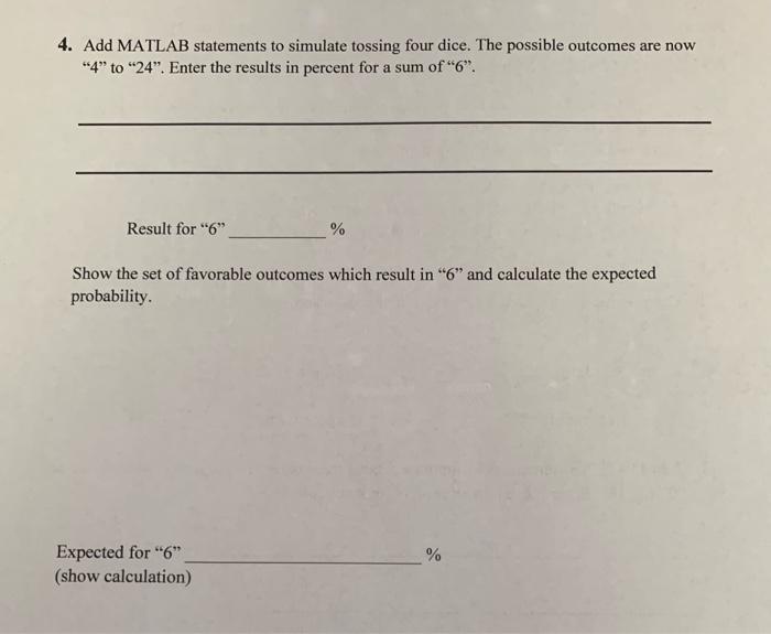 Solved 1. Enter The MATLAB code below, which simulates the | Chegg.com