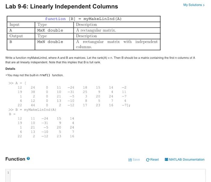 Solved Lab 9-6: Linearly Independent Columns My Solutions | Chegg.com