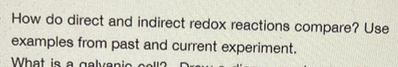 Solved How do direct and indirect redox reactions compare? | Chegg.com