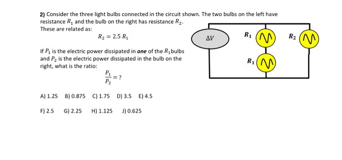 Solved R. M. R2 (N 2) Consider the three light bulbs | Chegg.com