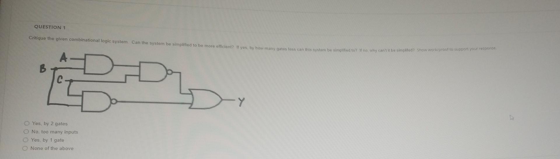 Solved QUESTION 1 Critique the given combinational logic | Chegg.com