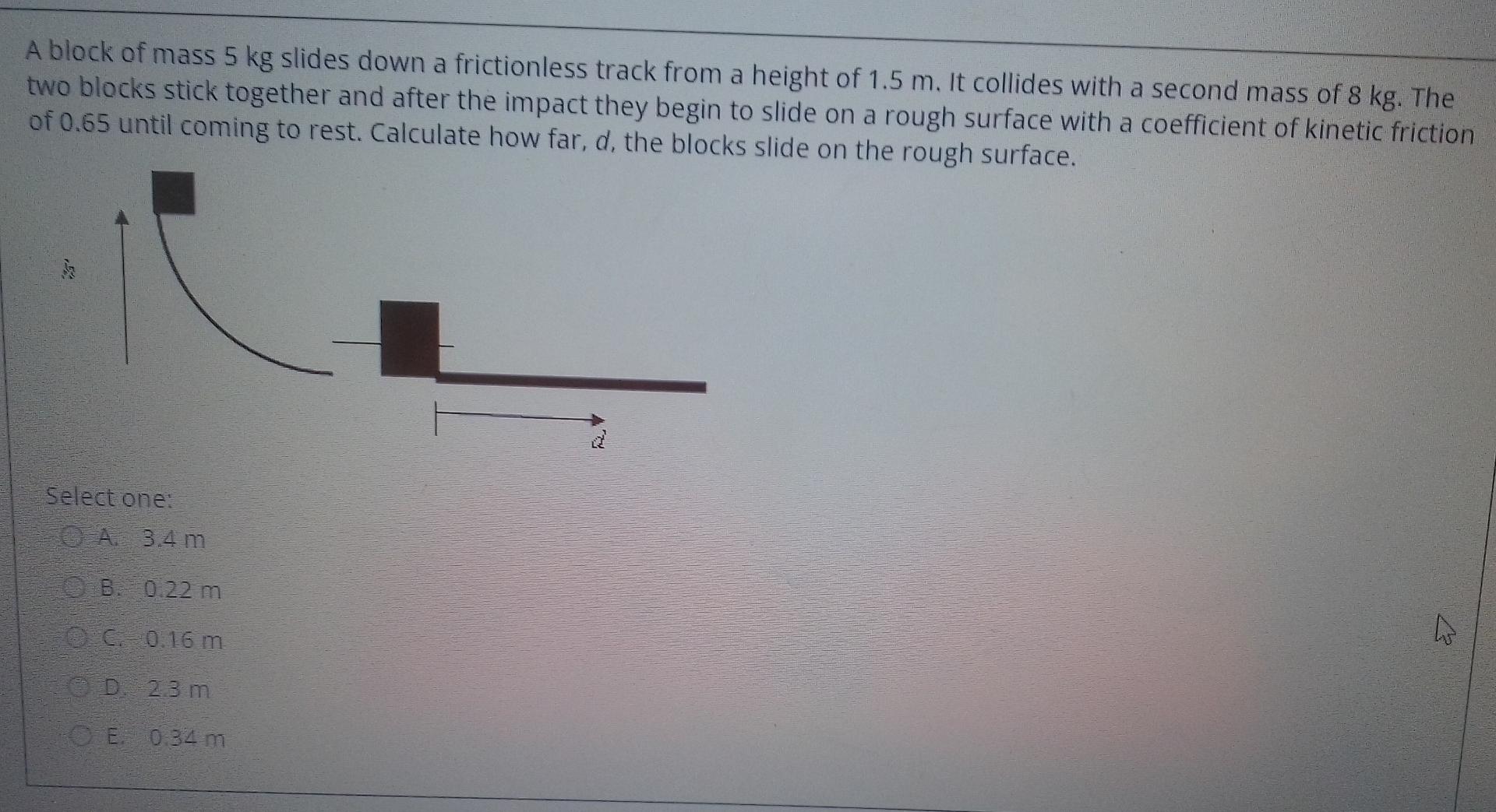 Solved a A block of mass 5 kg slides down a frictionless | Chegg.com