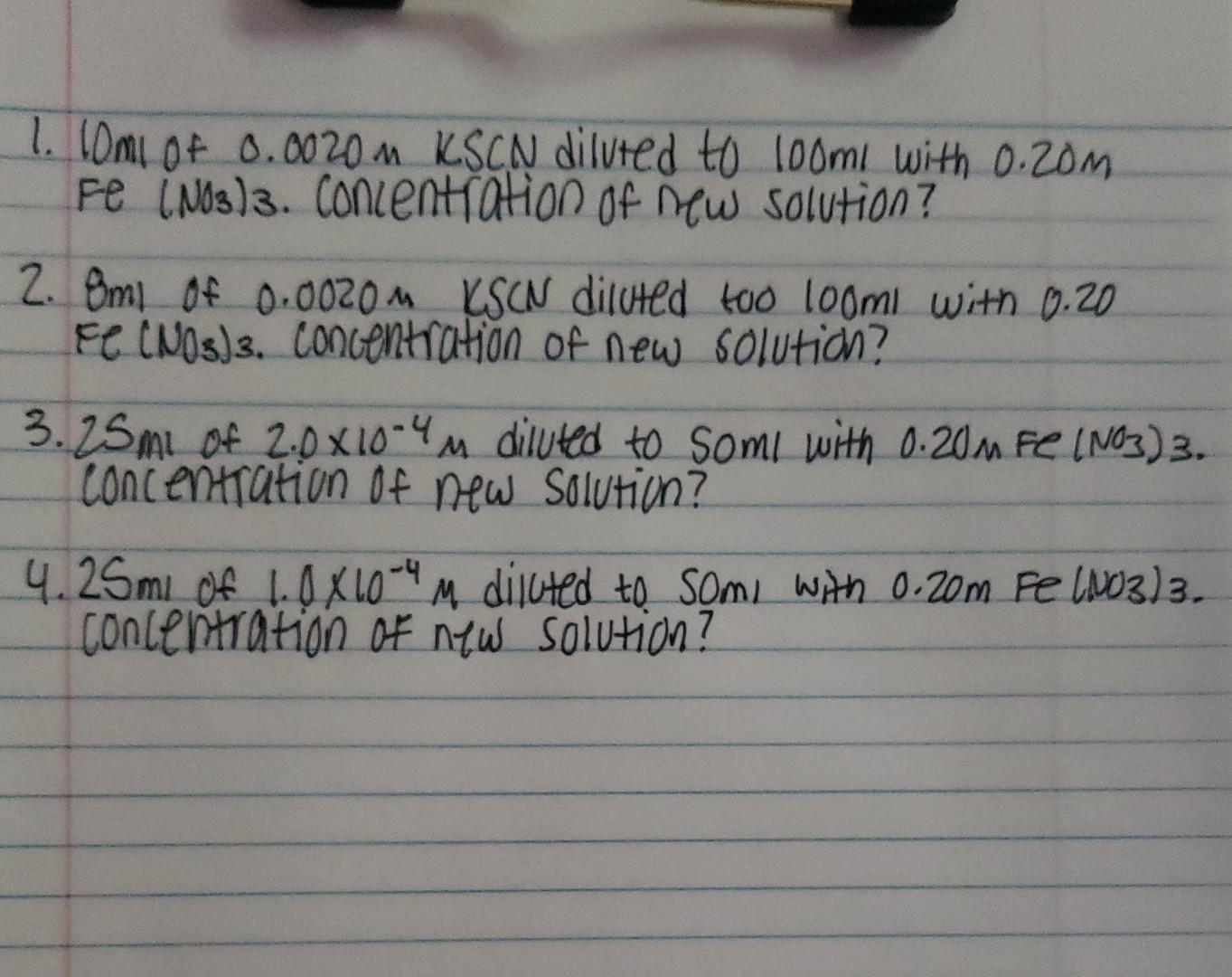 Solved 1. 10ml of 0.0020 m KSCN diluted to 100m! with 0.20m | Chegg.com