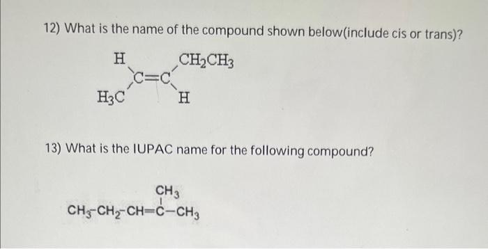 Solved 12) What is the name of the compound shown | Chegg.com