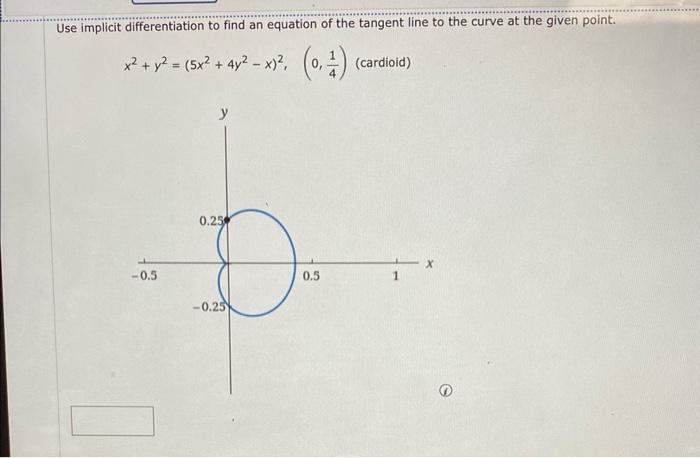 Solved Use implicit differentiation to find an equation of | Chegg.com