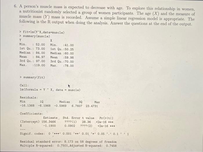 Solved 6. A person's muscle mass is expected to decrease | Chegg.com
