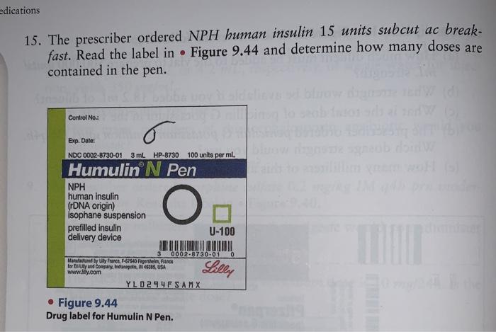 Solved edications 15. The prescriber ordered NPH human | Chegg.com