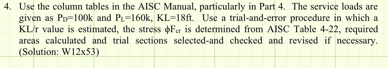 Solved Use the column tables in the AISC Manual, | Chegg.com