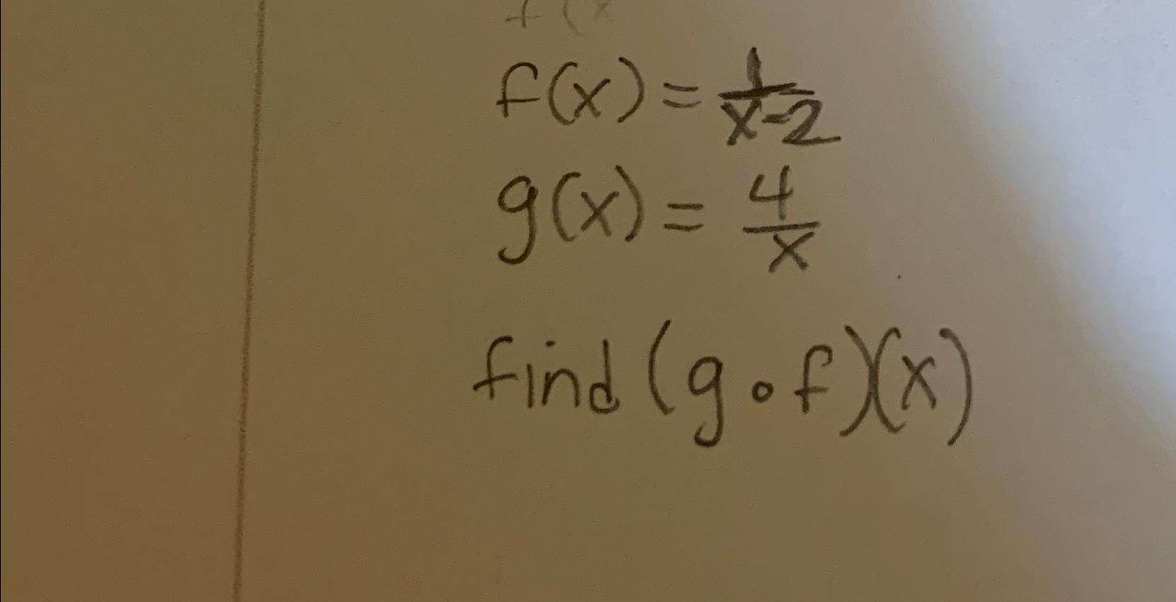 Solved f(x)=1x-2g(x)=4x ﻿find (g@f)(x) | Chegg.com