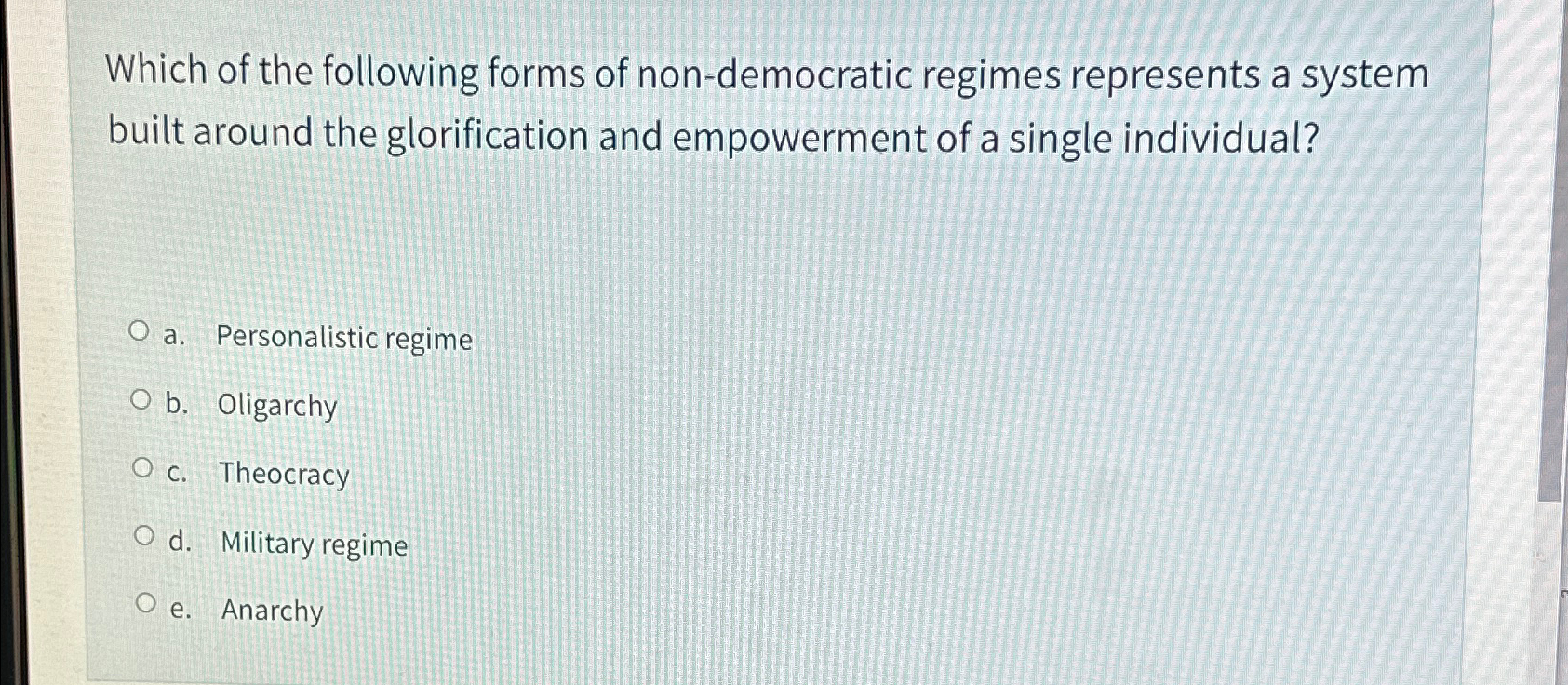 Solved Which of the following forms of non-democratic | Chegg.com