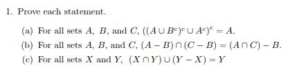 Solved Prove each statement.(a) ﻿For all sets A,B, ﻿and | Chegg.com