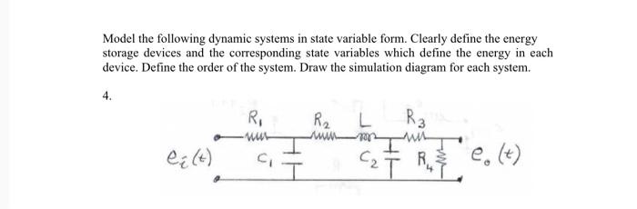 Solved Model The Following Dynamic Systems In State Variable 