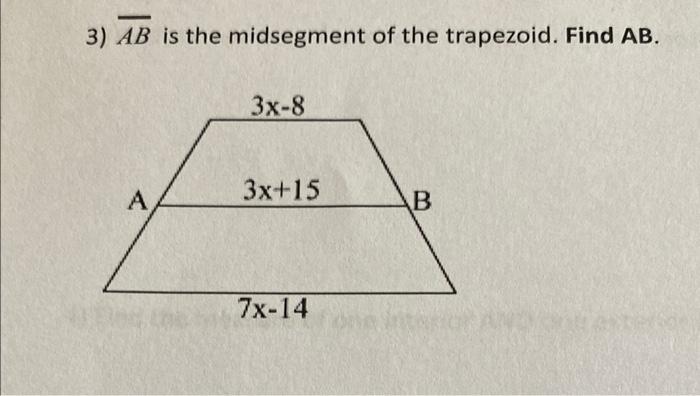 Solved 3) AB is the midsegment of the trapezoid. Find AB. | Chegg.com