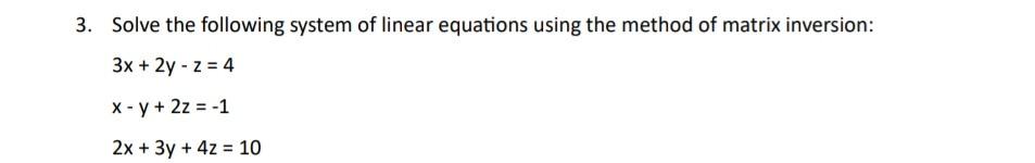 Solved 3. Solve the following system of linear equations | Chegg.com