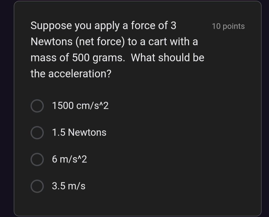 Solved Suppose you apply a force of 3 10 points Newtons (net | Chegg.com