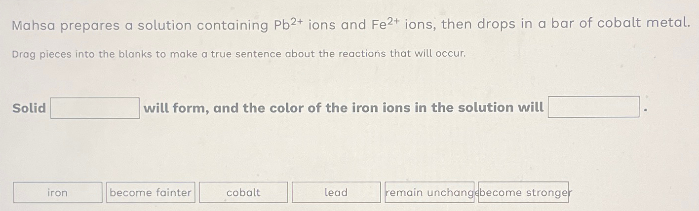 Solved Mahsa prepares a solution containing Pb2+ ﻿ions and | Chegg.com