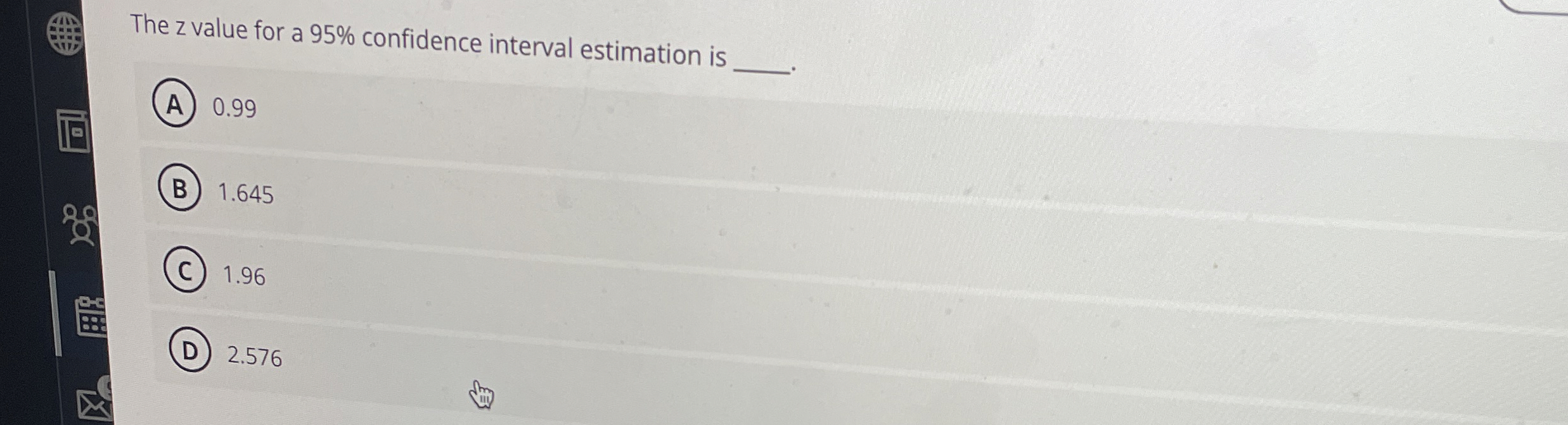 Solved The z ﻿value for a 95% ﻿confidence interval | Chegg.com