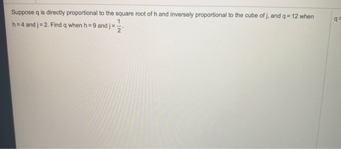 Solved Suppose q is directly proportional to the square root | Chegg.com