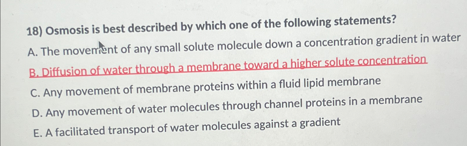 Solved Osmosis is best described by which one of the | Chegg.com