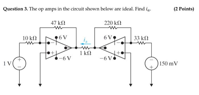Solved Question 3. The op amps in the circuit shown below | Chegg.com