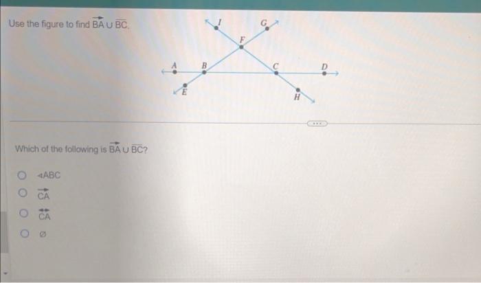 Solved Use the figure to find BA∪BC. Which of the following | Chegg.com