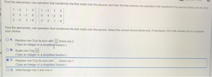 Solved Find the elementary row operation that transforms the | Chegg.com