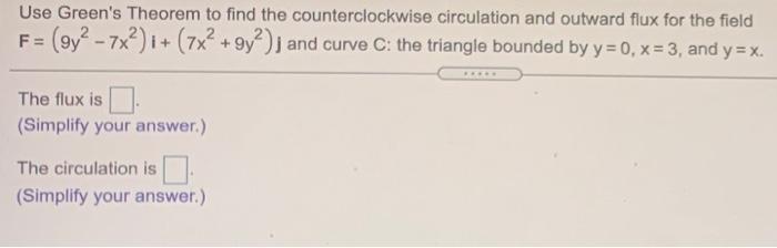 Solved Use Green's Theorem to find the counterclockwise | Chegg.com