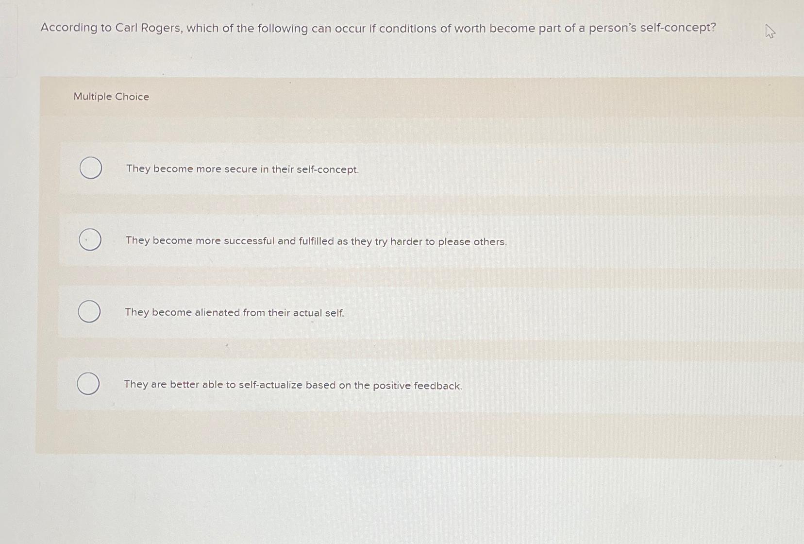 Solved According to Carl Rogers, which of the following can | Chegg.com