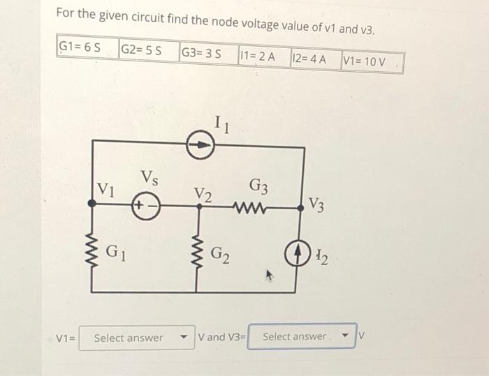 Solved For the given circuit find the node voltage value of | Chegg.com