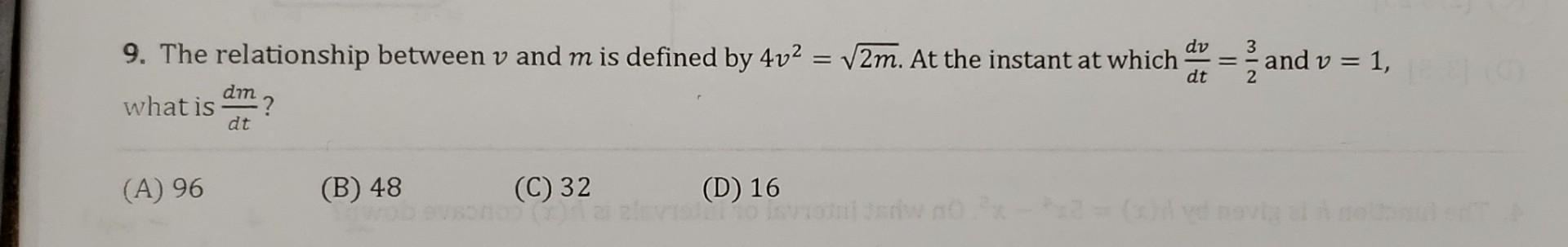 Solved 9. The relationship between v and m is defined by | Chegg.com