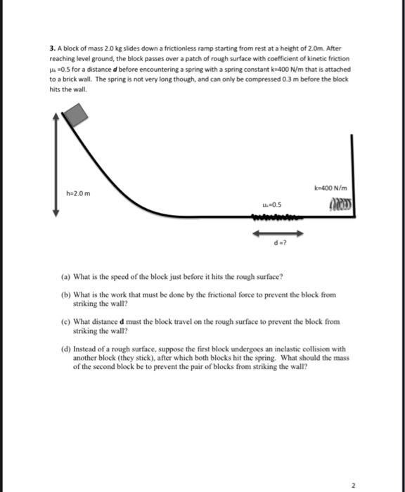 Solved 3. A block of mass 2.0 kg slides down a frictionless | Chegg.com