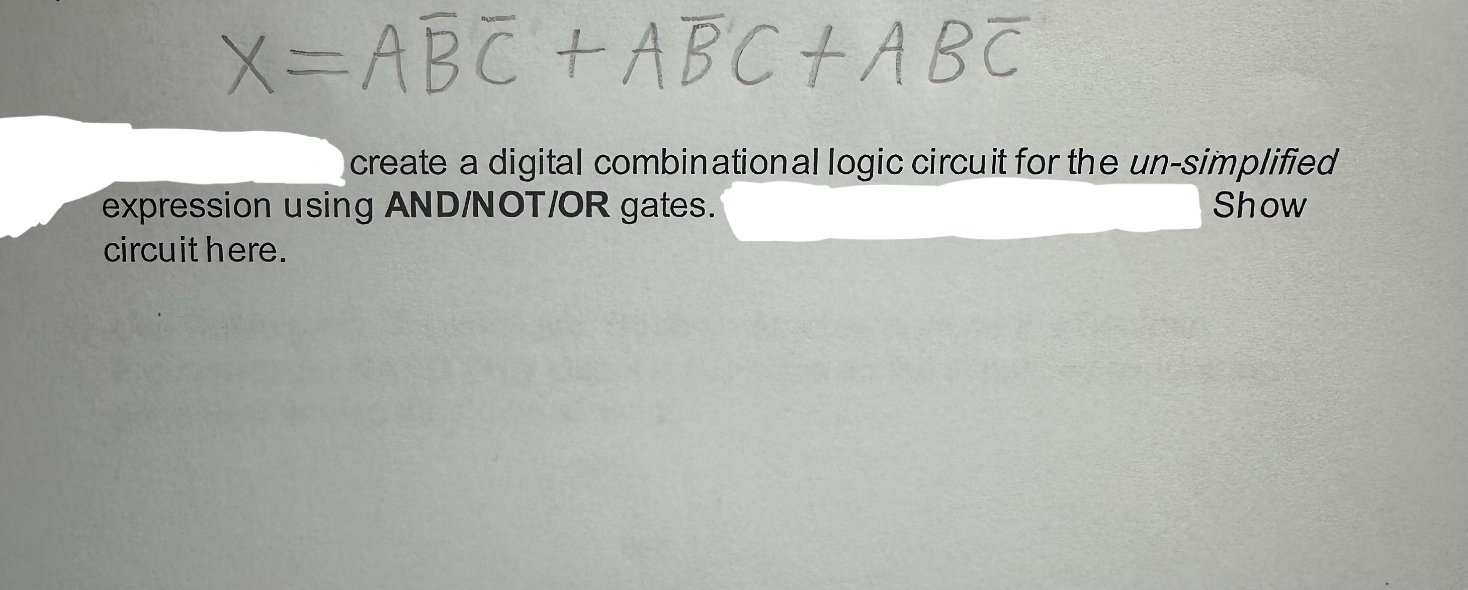 Create a digital combinational logic circuit for the | Chegg.com