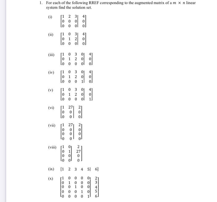 Solved 1. For each of the following RREF corresponding to | Chegg.com
