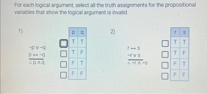 Solved For each logical argument, select all the truth | Chegg.com