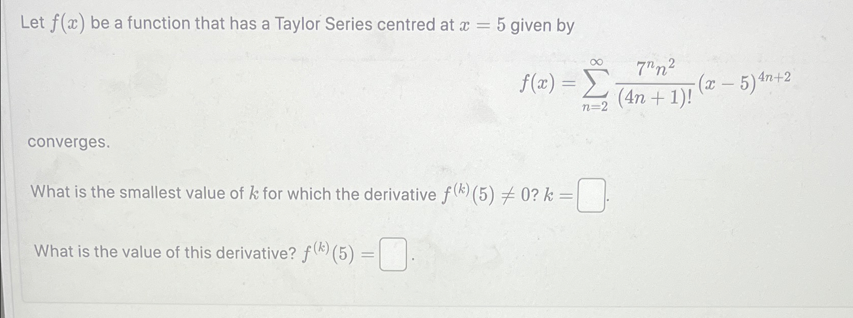 Solved Let f(x) ﻿be a function that has a Taylor Series | Chegg.com