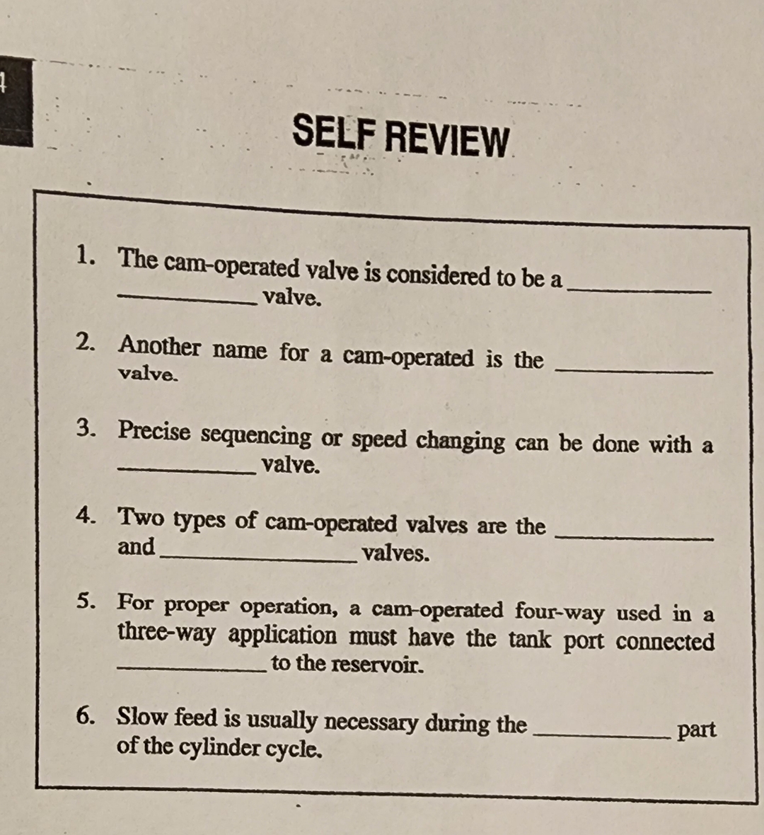 Solved SELF REVIEWThe cam-operated valve is considered to be | Chegg.com