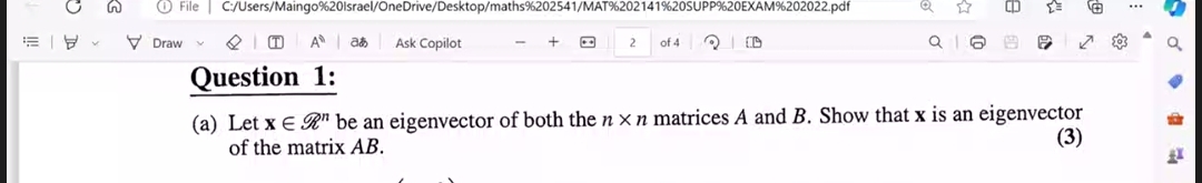 Solved Question 1:(a) ﻿Let ξnRn ﻿be an eigenvector of both | Chegg.com