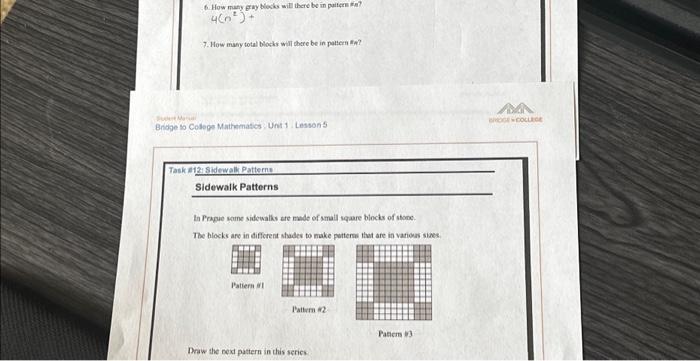 Solved 6. How many gray blocks will there be in pattern #n? | Chegg.com