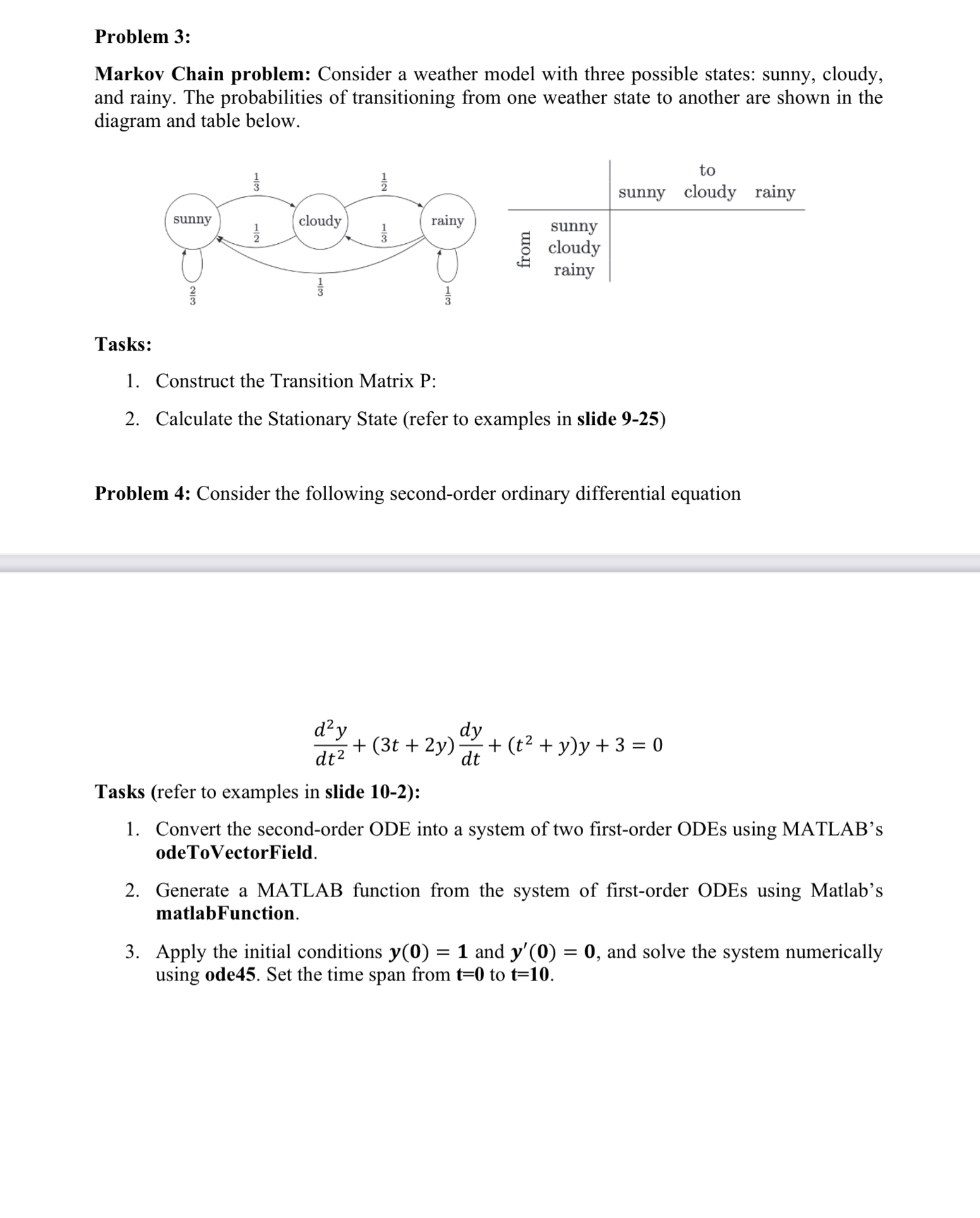 Solved PLEASE HELP WITH THIS MATLAB CODE!!!Problem 3:Markov | Chegg.com