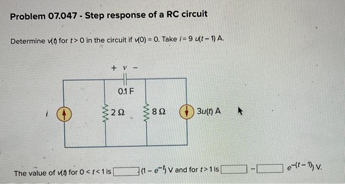 Solved Determine v(t) for t>0 in the circuit if v(0)=0. Take | Chegg.com
