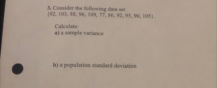 Solved 3. Consider the following data set | Chegg.com