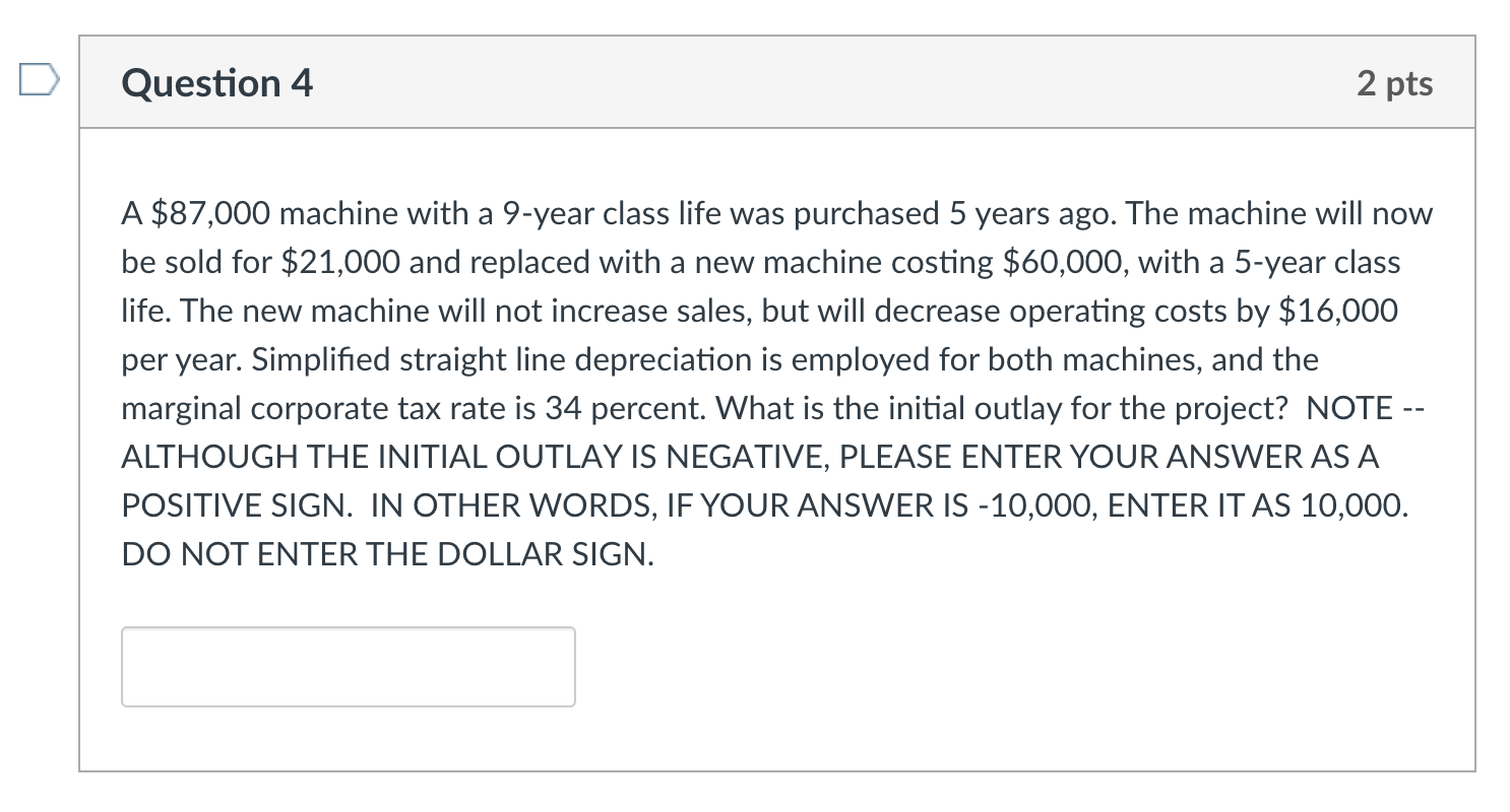 Solved Question 42ptsA $87,000 ﻿machine with a 9-year class | Chegg.com