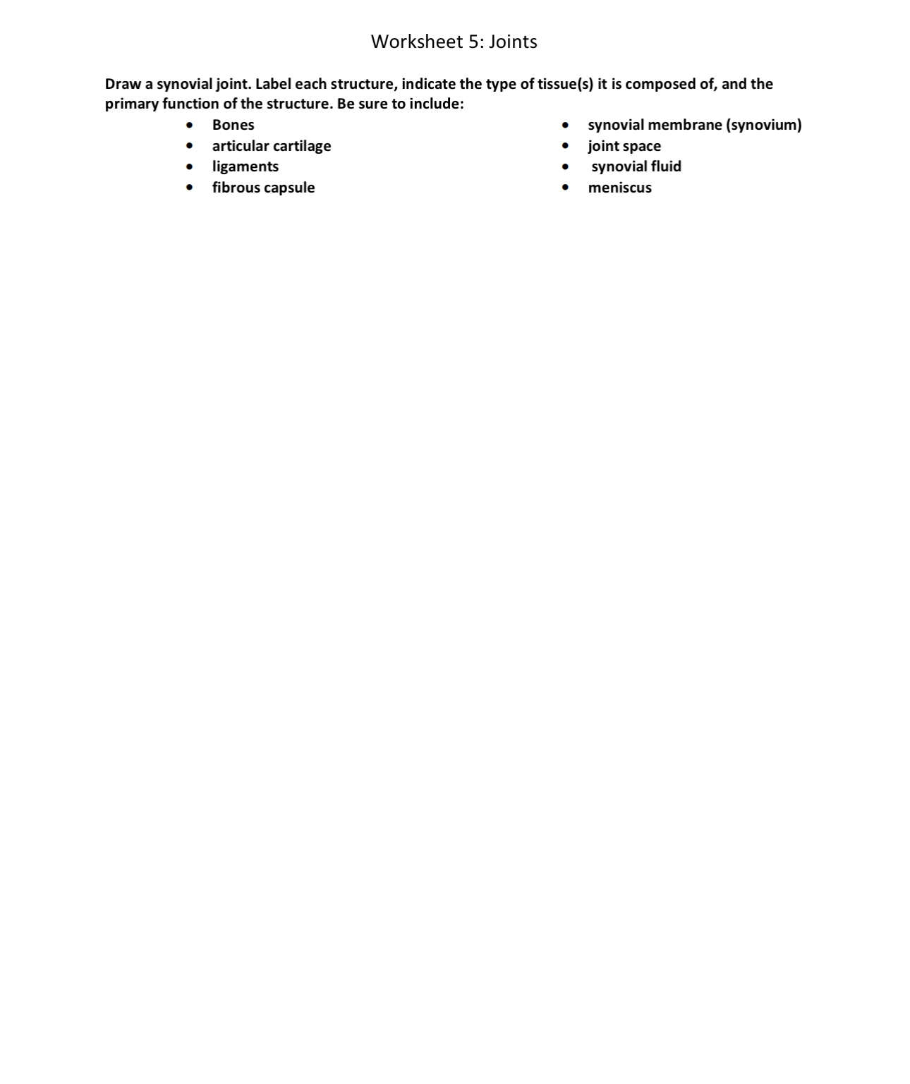 Solved Worksheet 5: JointsDraw a synovial joint. Label each | Chegg.com Solved Worksheet 5: JointsDraw a synovial joint. Label each | Chegg.com